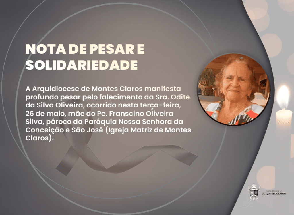 Nota de Falecimento e Pesar: Falece mãe de Pe. Franscino | Arquidiocese ...